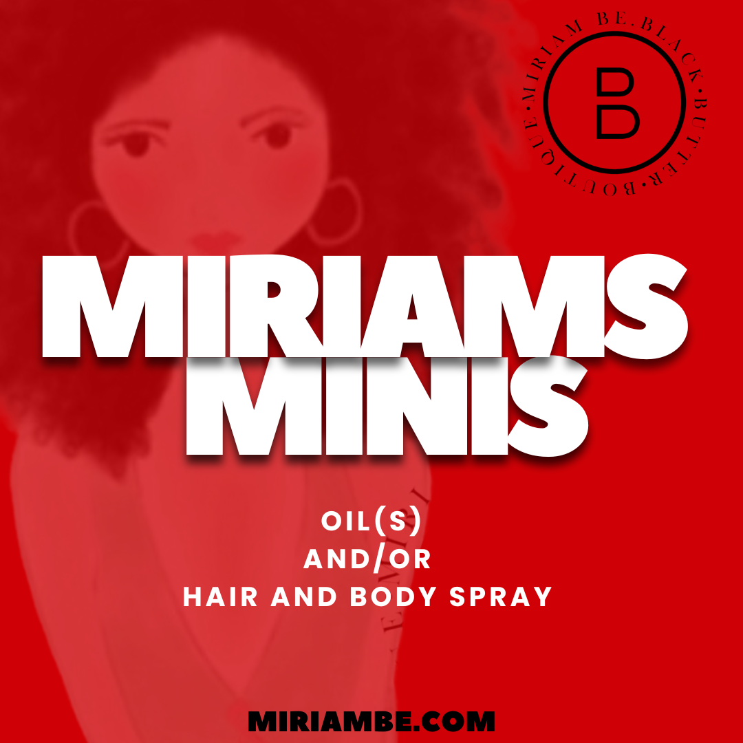 Miriam’s Mini’s – Miriam Be.
